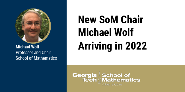 Michael Wolf Appointed School of Mathematics Chair | School of ...